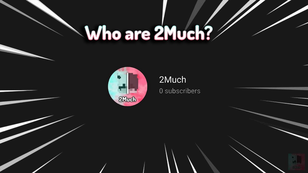 Who are 2Much?? - YouTube