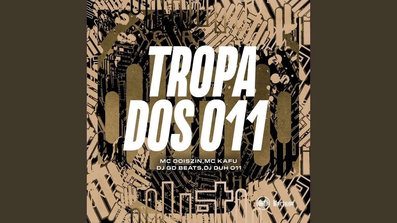 TROPA DOS 011 - YouTube