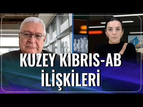 Kuzey Kıbrıs - AB İlişkileri | Tülin Daloğlu - Yusuf Kanlı | Dünya ve Biz