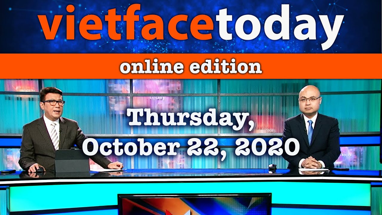 Vietface Today Online Edition - October 22, 2020 - YouTube