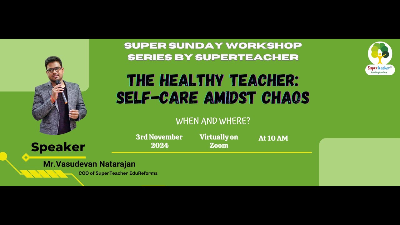Super Sunday Workshop on The Healthy Teacher: Self-Care amidst Chaos - YouTube