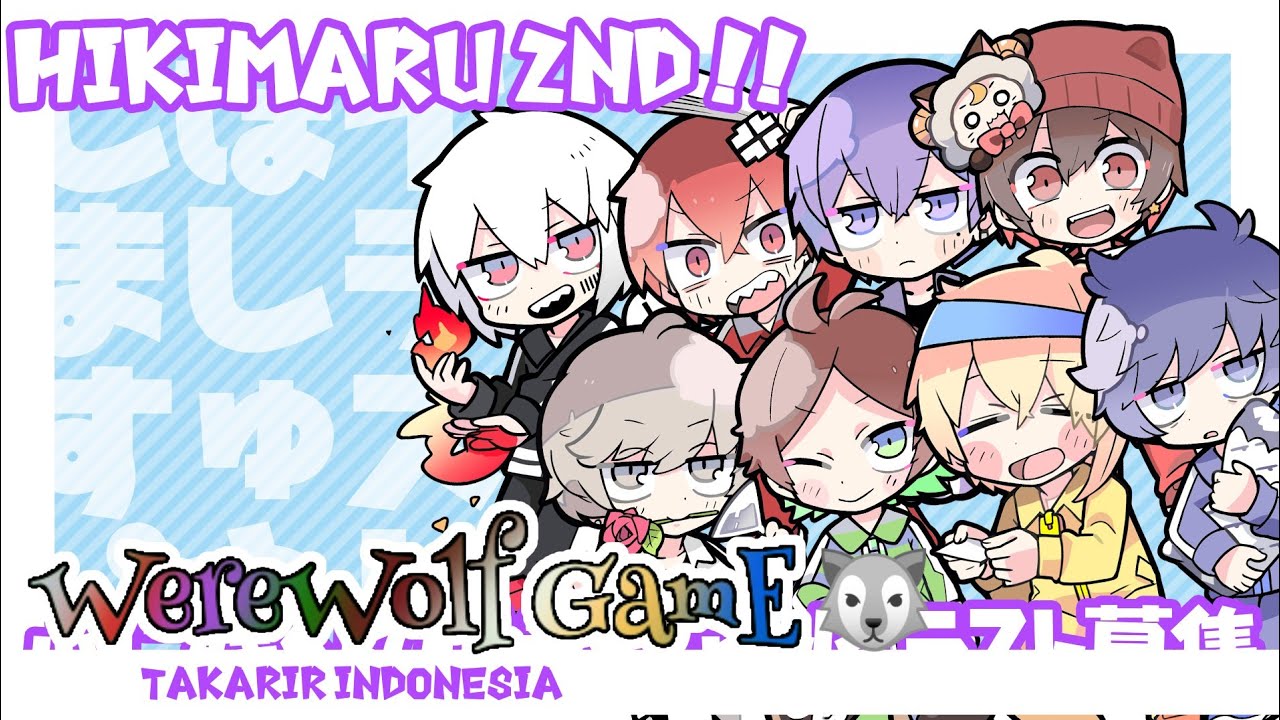 HIKIMARU 2ND!!_werewolf game_Utaite [Takarir Indonesia] part 1&2 - YouTube