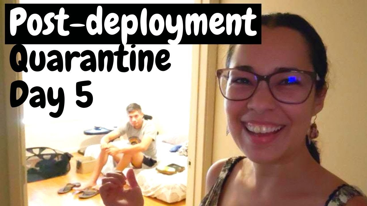 Post-Deployment Quarantine at Home (Day 5): Normal Life for Me ...