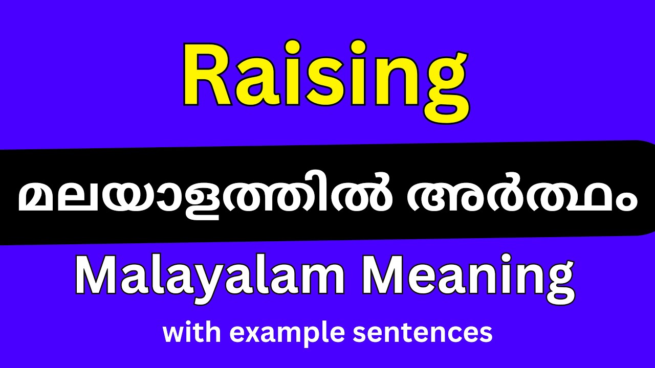 Raising Meaning In Malayalam Raising YouTube raising-meaning-in-malayalam-raising-youtube