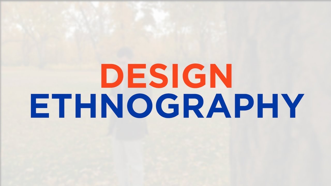Design Ethnography - YouTube