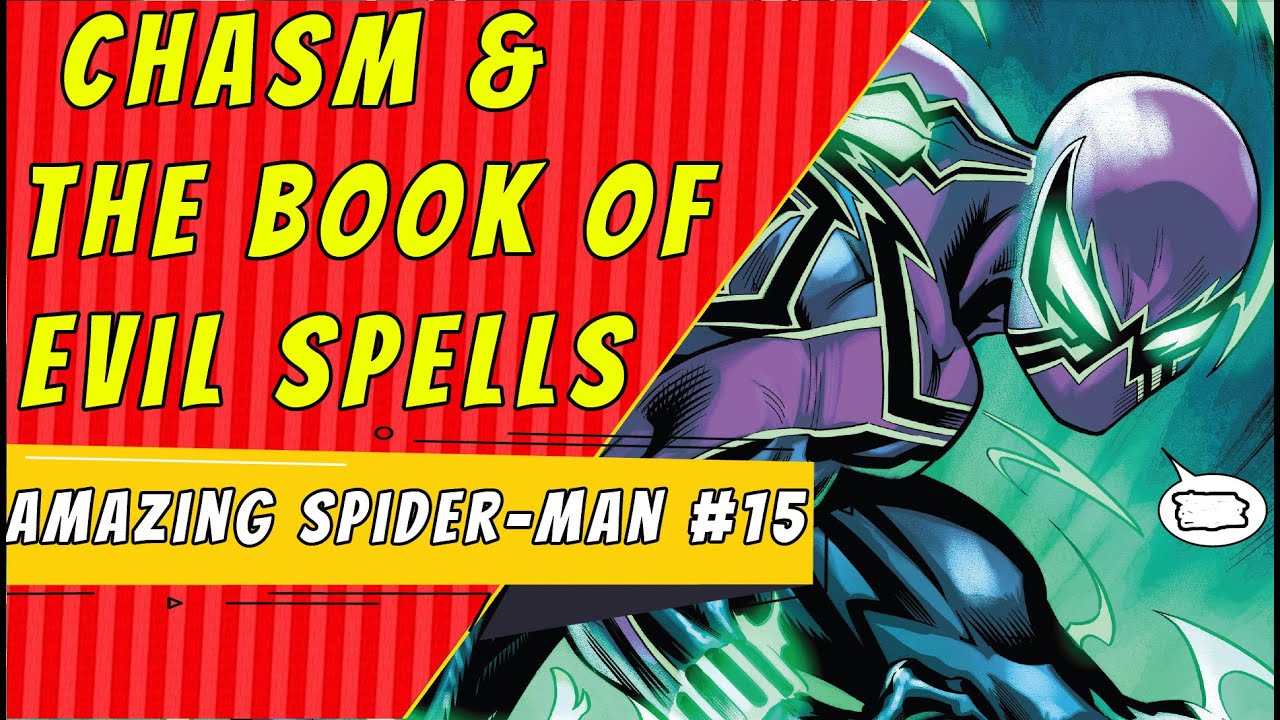 The Book Of Chasm | Amazing Spider-Man #15 (Dark Web Tie In) - YouTube