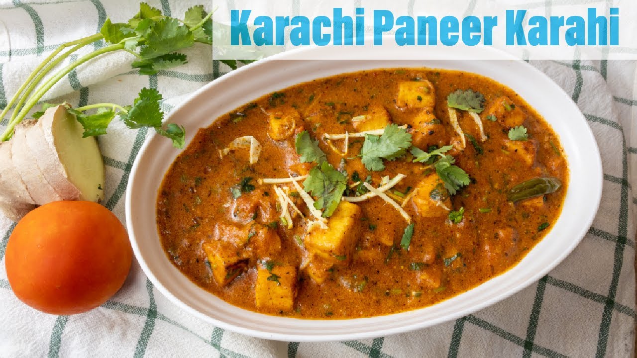 Karachi Paneer Karahi | Kadai Paneer | कड़ाही पनीर का एक दम नया अवतार ...