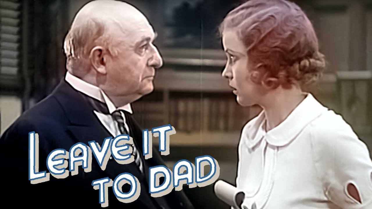 "Leave It To Dad" Comedy Short George Bickel Jane Dale Fern Emmett ...