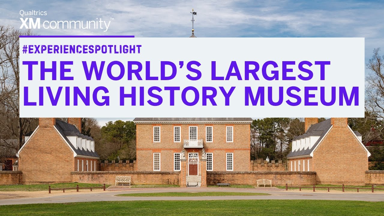 Managing guest experiences at the world’s largest living history museum ...