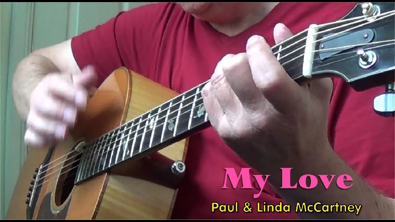 My Love (Paul & Linda McCartney) - YouTube