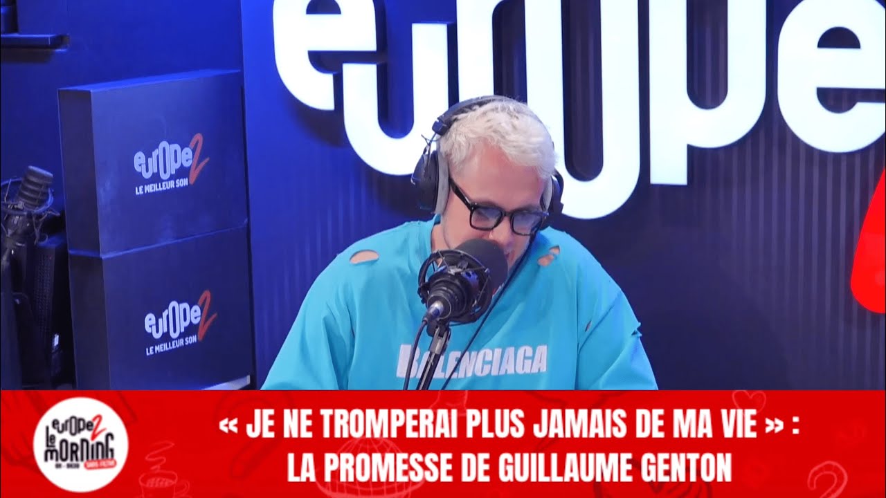 “Je ne tromperai plus jamais de ma vie” : la promesse de Guillaume ...