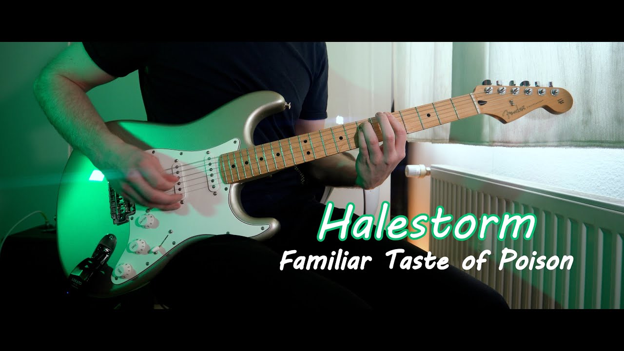 "Halestorm - Familiar Taste of Poison" - Guitar Cover - all parts - YouTube