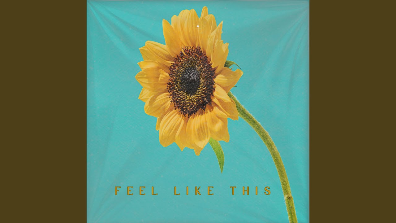 Feel Like This - YouTube