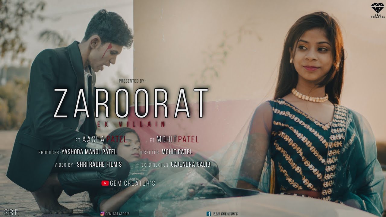 Zaroorat || Ek villain || full song || Aasha Patel & Mohit Patel ...