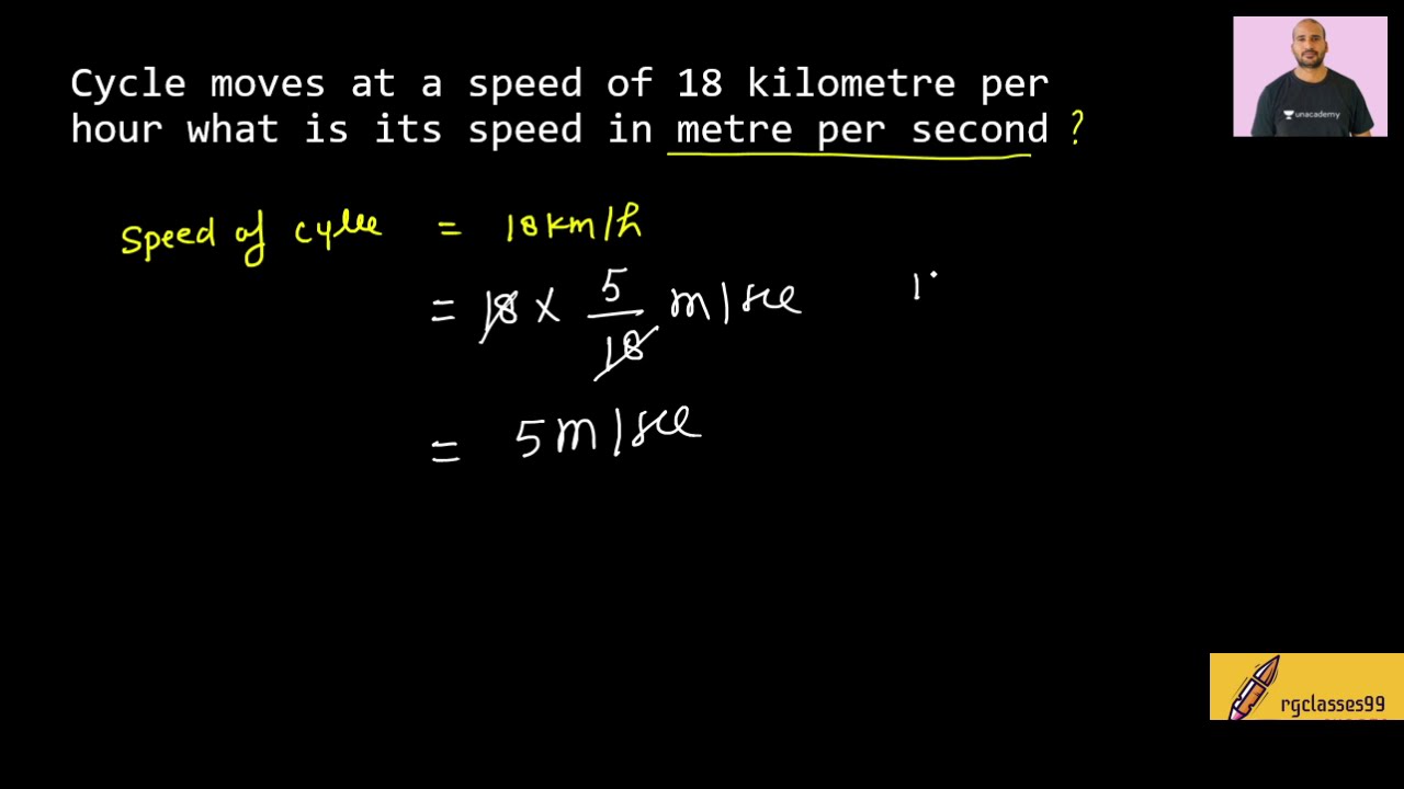 Cycle Moves At A Speed Of 18 Kilometre Per Hour What Is Its Speed In