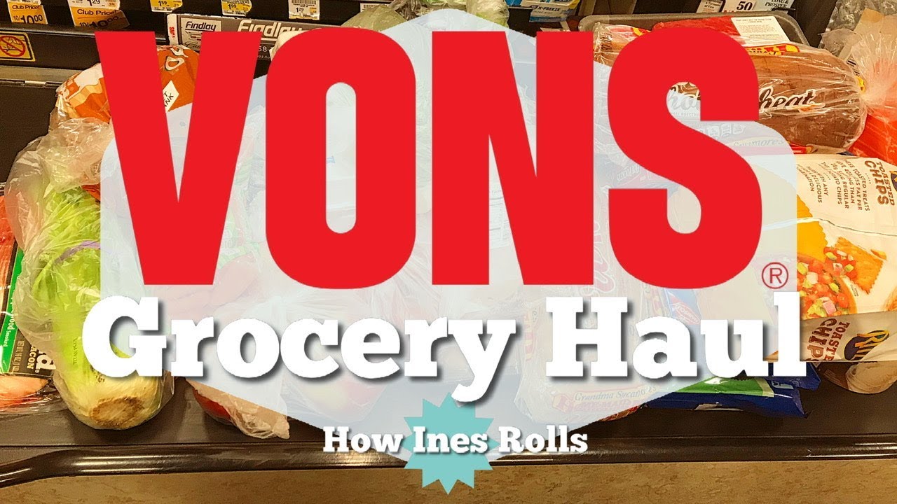 Huge VONS Grocery Haul | Amazing Deals for Feeding Our Family | *How ...