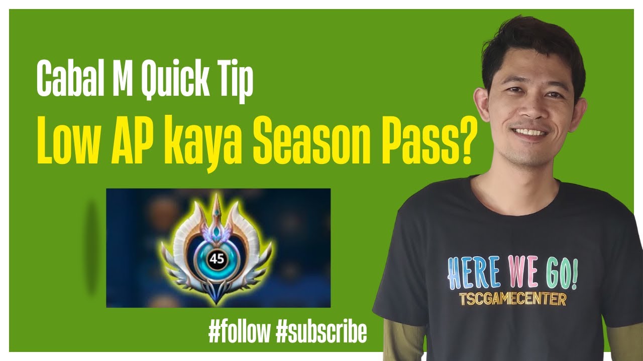 Low AP sa Season Pass Kaya ba? Cabal Mobile - YouTube