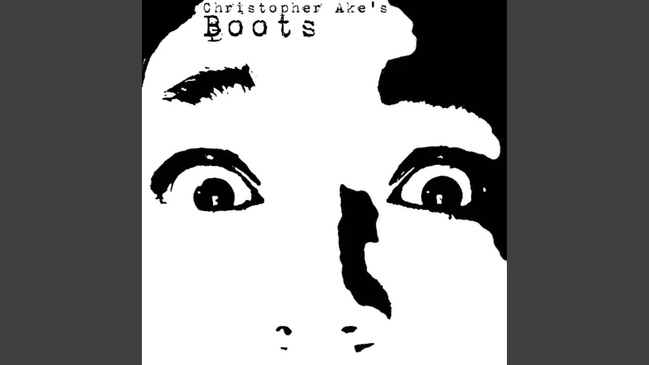 Boots - Christopher Ake: Song Lyrics, Music Videos & Concerts