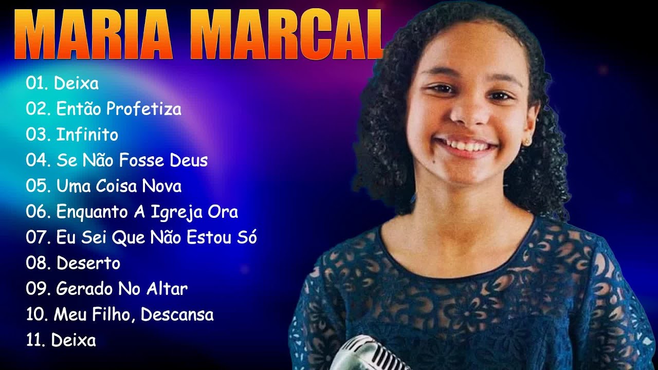 Maria Marçal || As melhores músicas gospel falam sobre amor com Deus ...