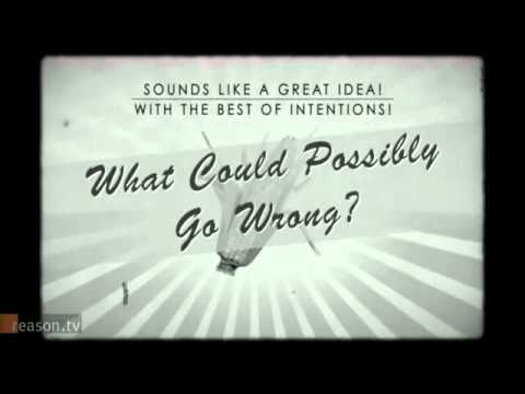 ReasonTV's "Great Moments in Unintended Consequences" - YouTube