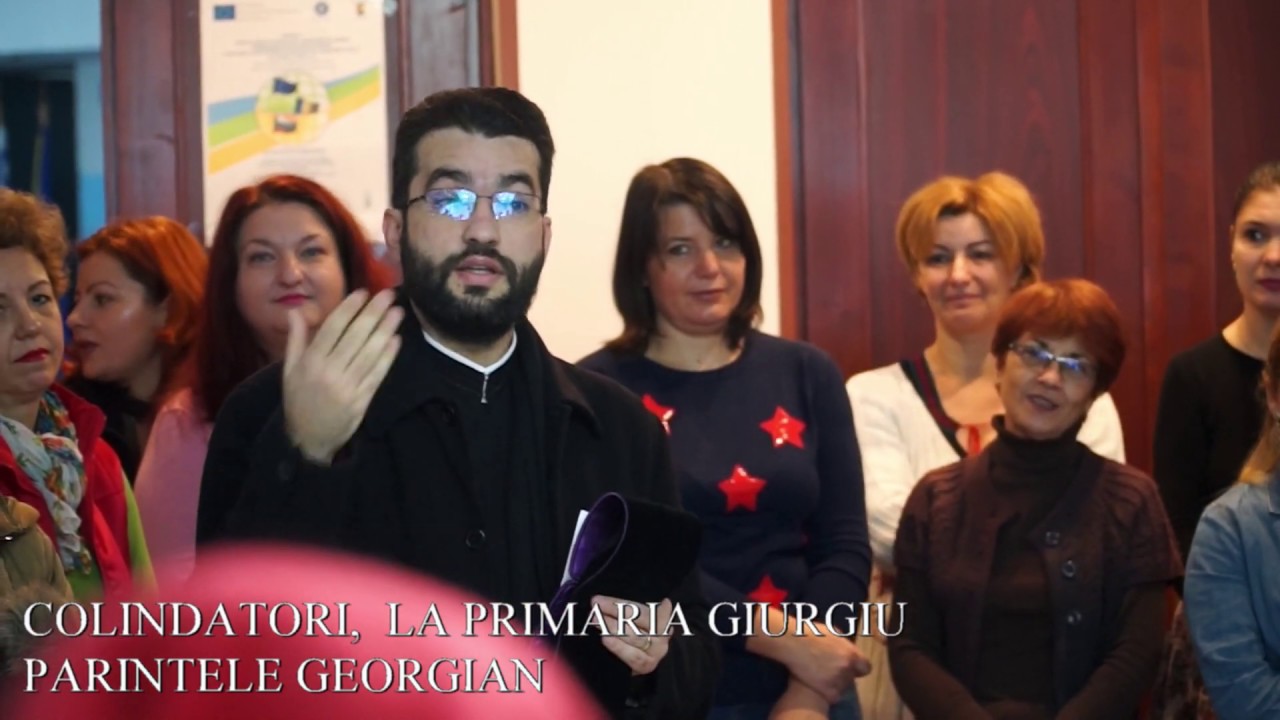 COLINDATORI, LA PRIMARIA GIURGIU - PARINTELE GEORGIAN SI COPII ...