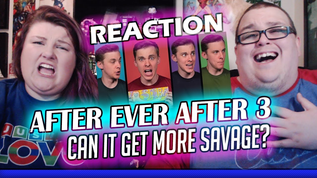 After Ever After 3 - DISNEY PARODY REACTION!! 🔥 - YouTube