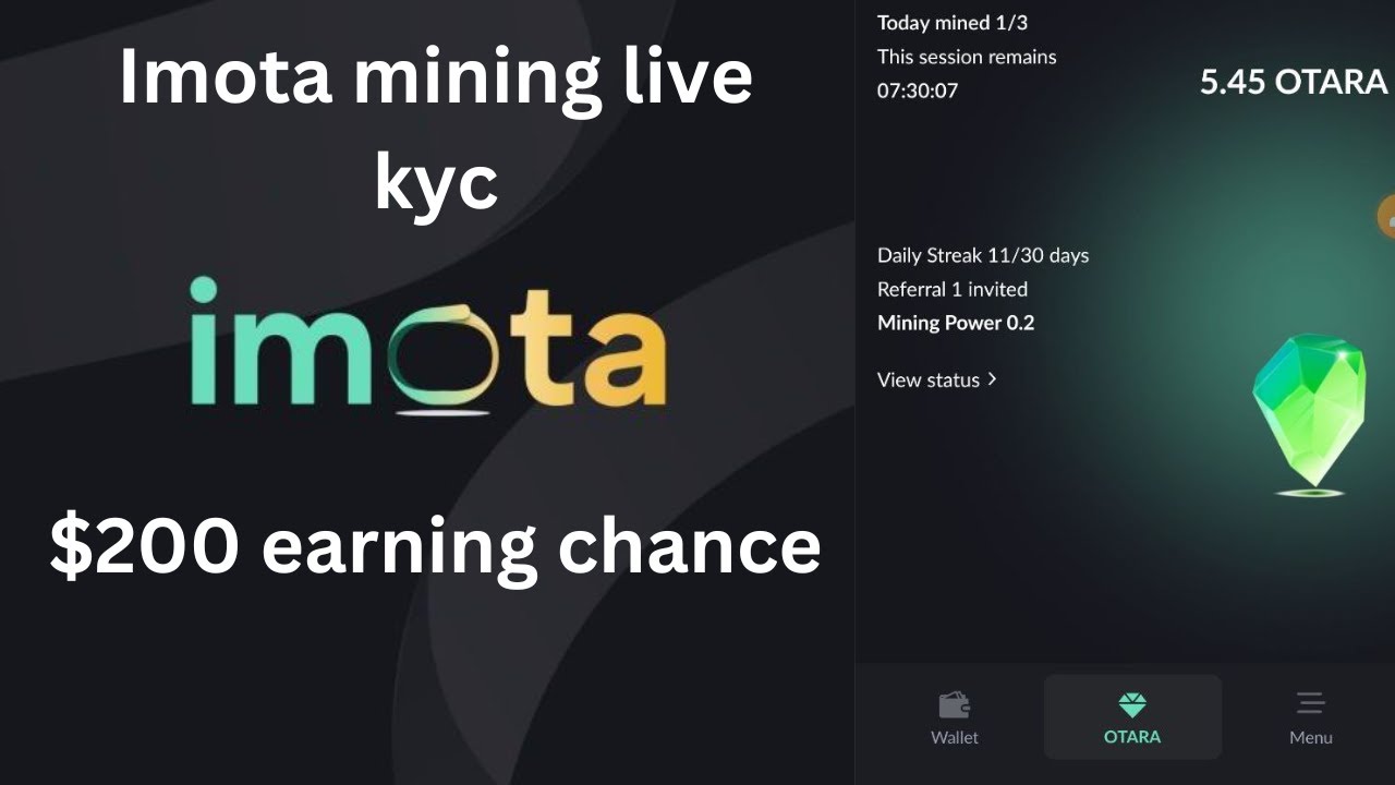 Imota mining live kyc, Imota mining update, $200 earning chance - YouTube