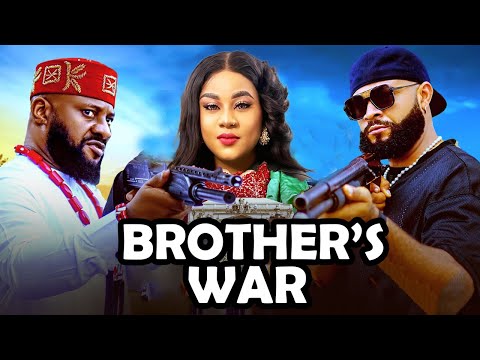 BROTHERS WAR (NEW MOVIE) YUL EDOCHIE/STEPHEN ODIMGBE/UJU OKOLI 2025 LATEST NIGERIAN NOLLYWOOD MOVIE