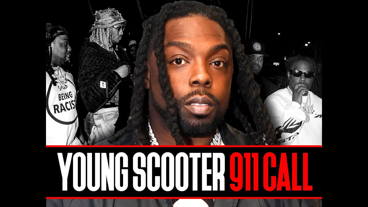 Mystery 911 Call Leading To Young Scooter Death Revealed!! (Who Is The ...