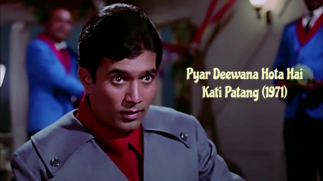 Pyar Deewana Hota Hai | Kati Patang (1971) | Asha Parekh | Rajesh Khanna - YouTube