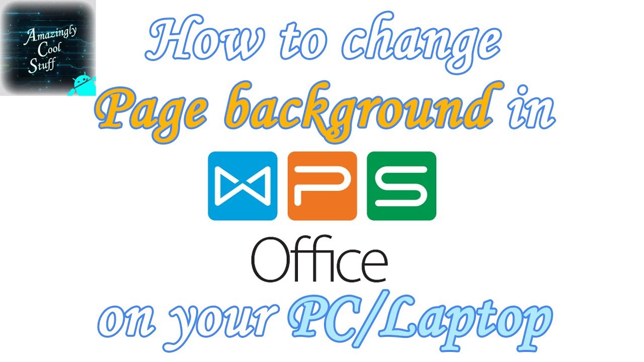 WPS Office 4 Change Page Background In WPS Office On Your PC Laptop wps-office-4-change-page-background-in-wps-office-on-your-pc-laptop