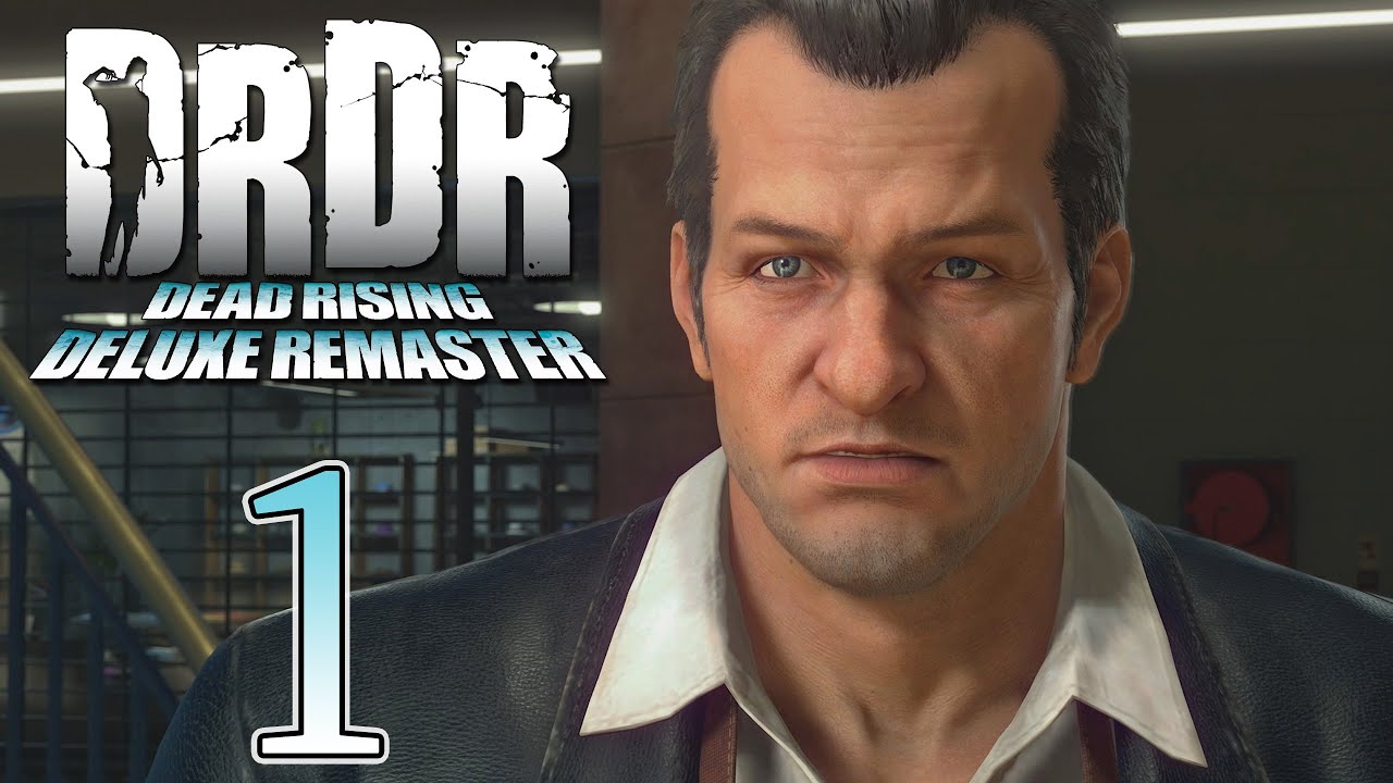 Dead Rising Deluxe Remaster [1] - Frank, Frank West - YouTube