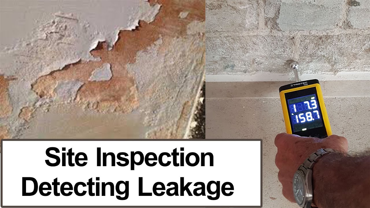 How to find water leakage in home | Site Inspection Report BTR | S.V ...