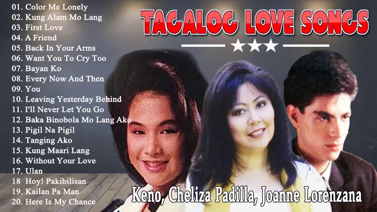 Keno, Cheliza Padilla, Joanne Lorenzana Greatest Hits - OPM Tagalog ...
