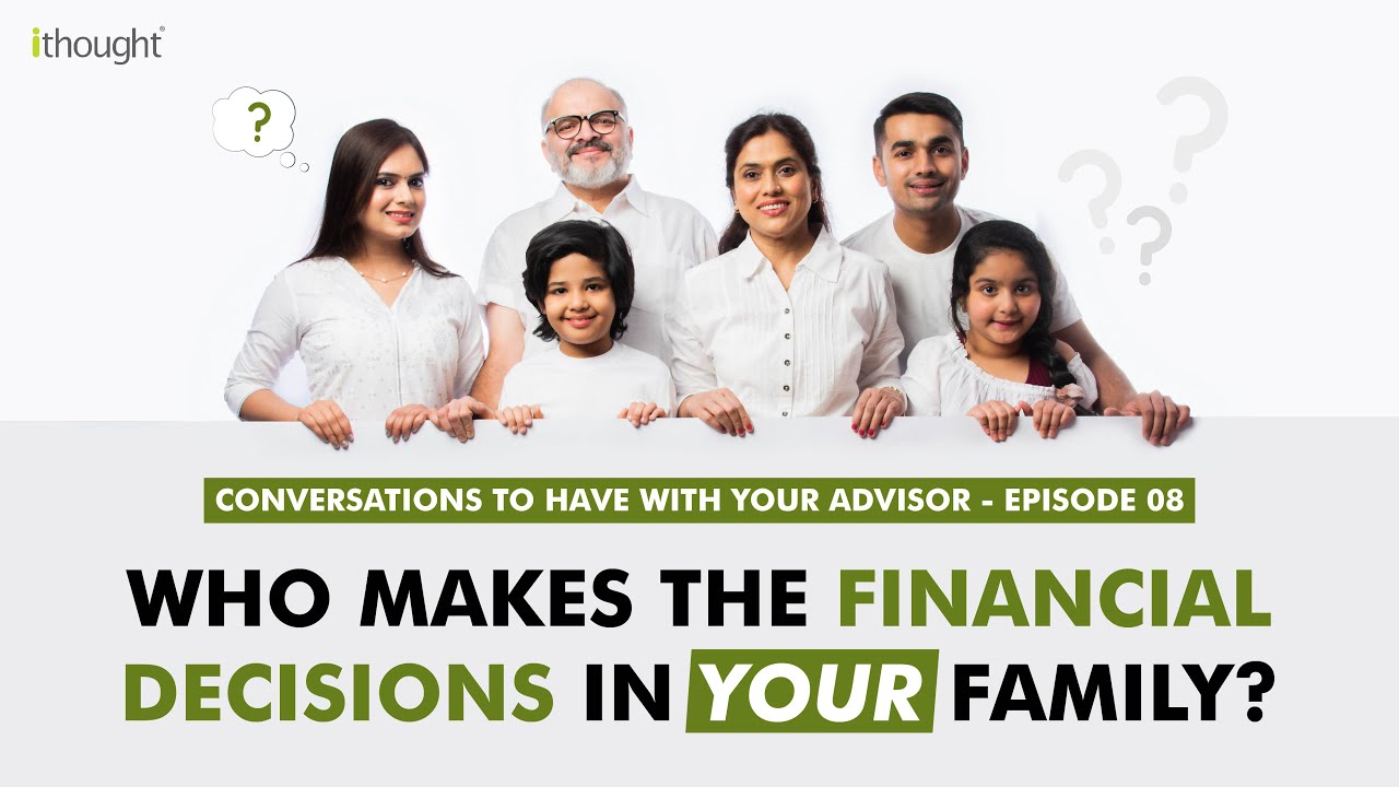 Who Makes The Financial Decisions In Your Family? | Eps 08 ...