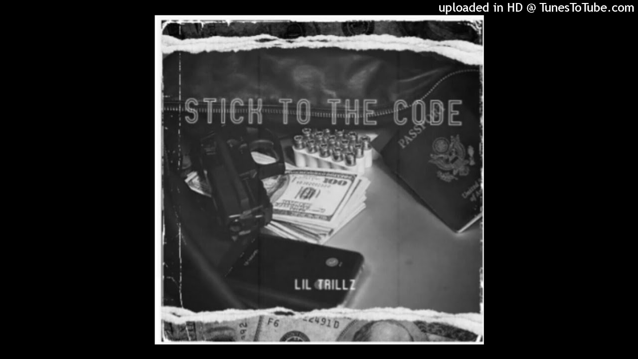 Lil Trillz -Stick to the code (Official audio) - YouTube