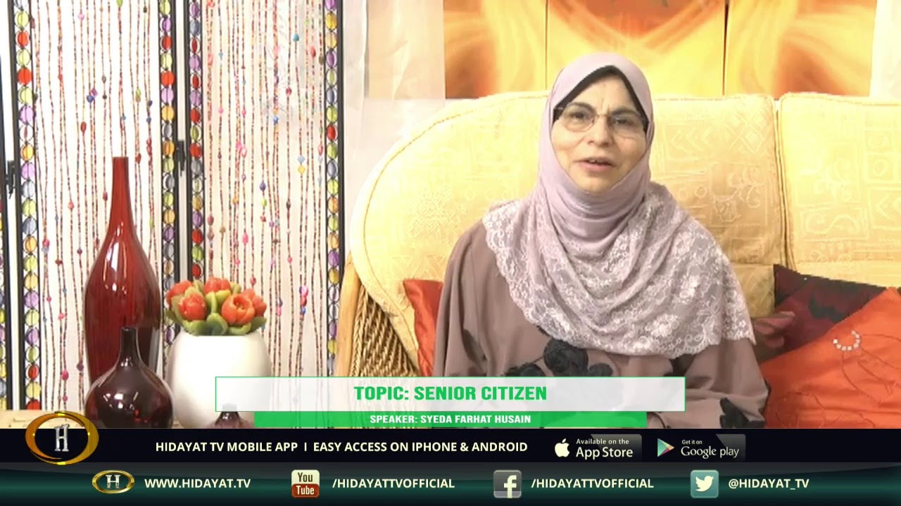 MASHAL E RAHA WITH SYEDA FARHAT HUSAIN - TOPIC ! SENIOR CITIZEN ! 06 ...