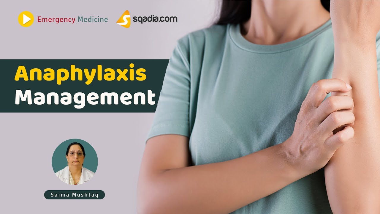 Anaphylaxis Management | Clinical Emergency Medicine | Video Lecture ...