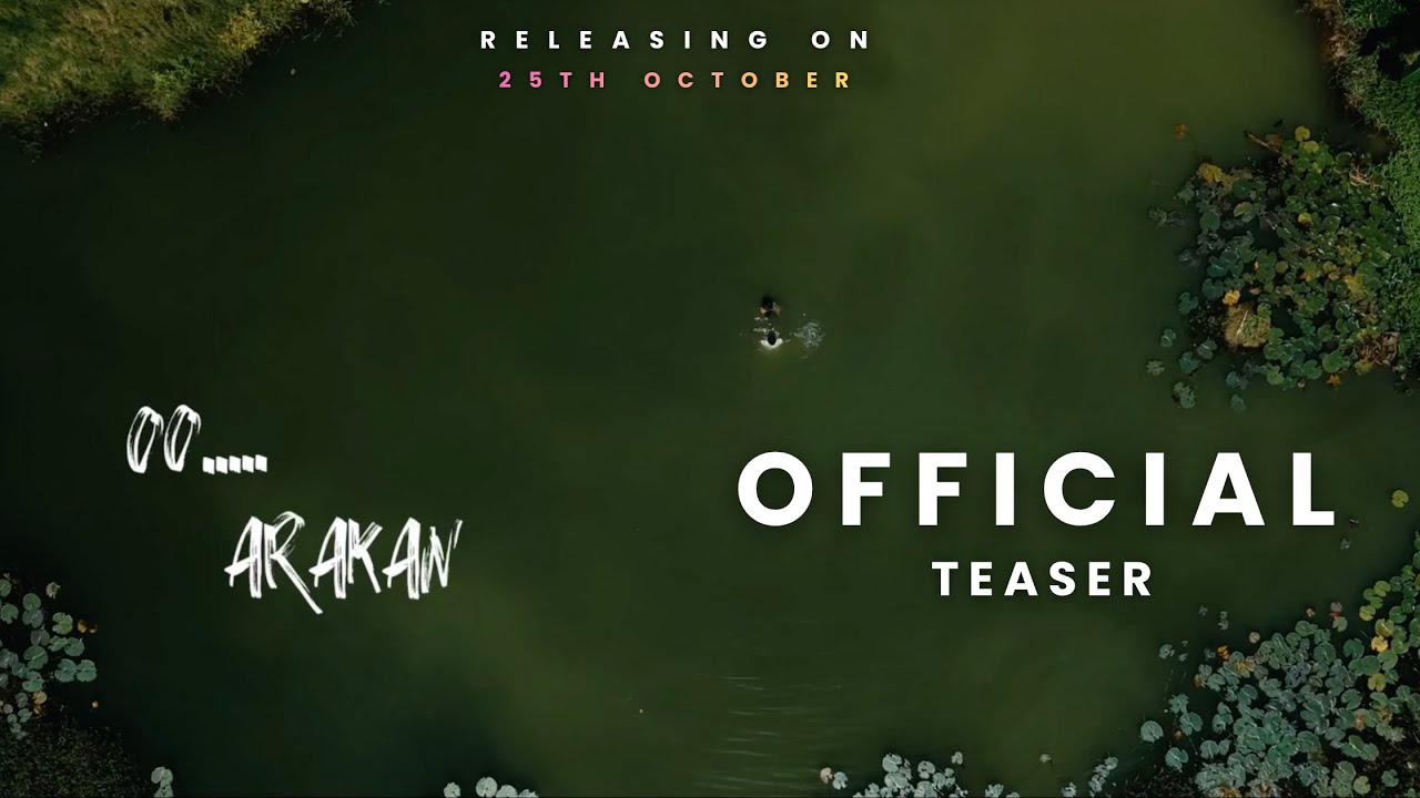 Oo Arakan| Official teaser| Rohel Khan - YouTube