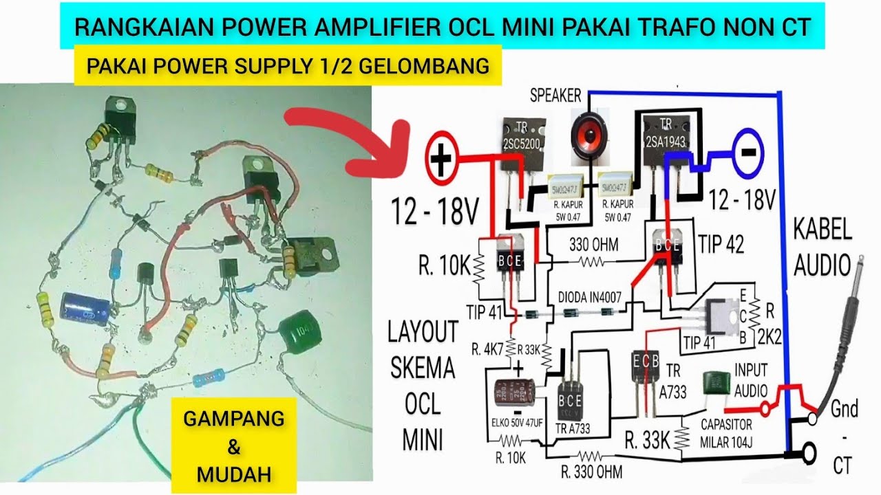 rangkaian power amplifier OCL mini pakai trafo non CT power supply 1/2 ...