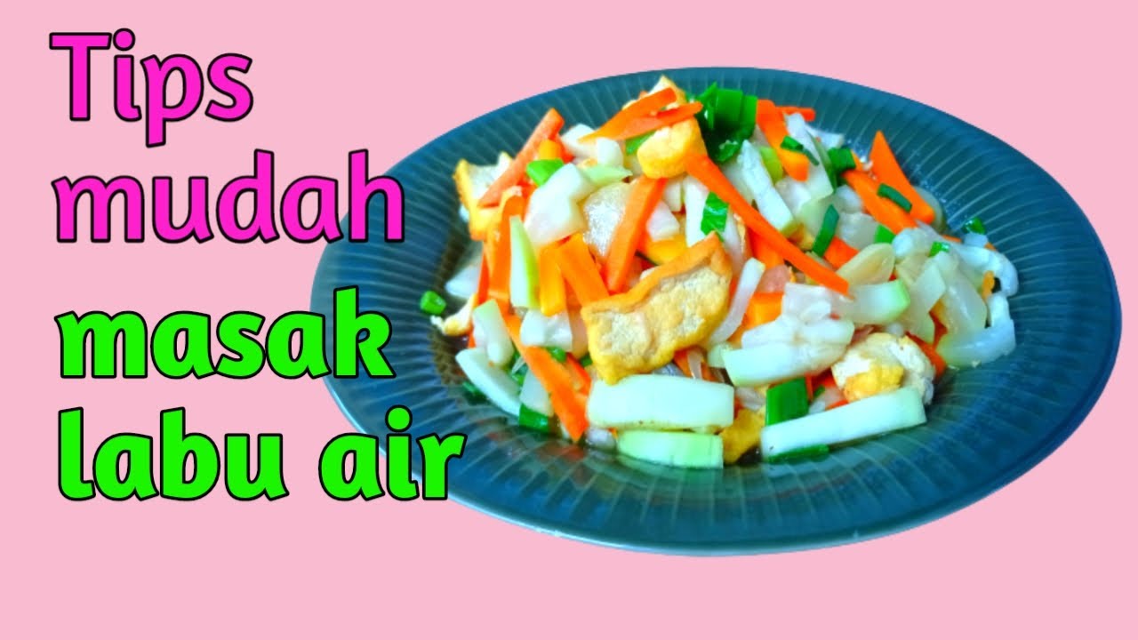 RESEP LABU AIR YANG SIMPLE DAN ENAK - YouTube