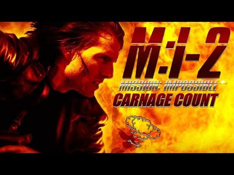 Mission: Impossible II (2000) Carnage Count