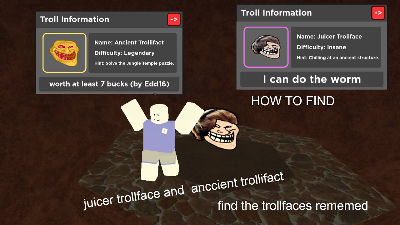 how to get juicer trollface and ancient trollifact (find the trollfaces ...