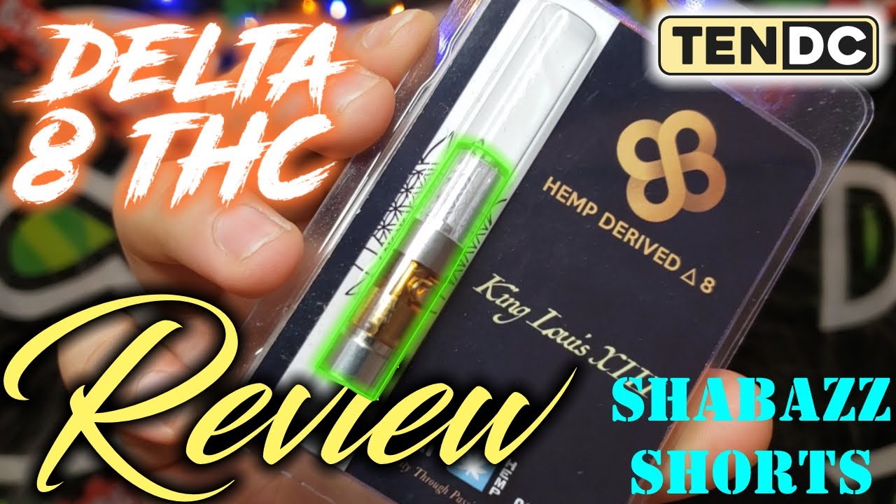 10DC Delta 8 Vape Cart! |Shabazz Shorts| Delta 8 THC Review - YouTube