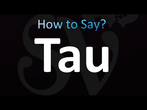 How to Pronounce Tau (Correctly!) - YouTube
