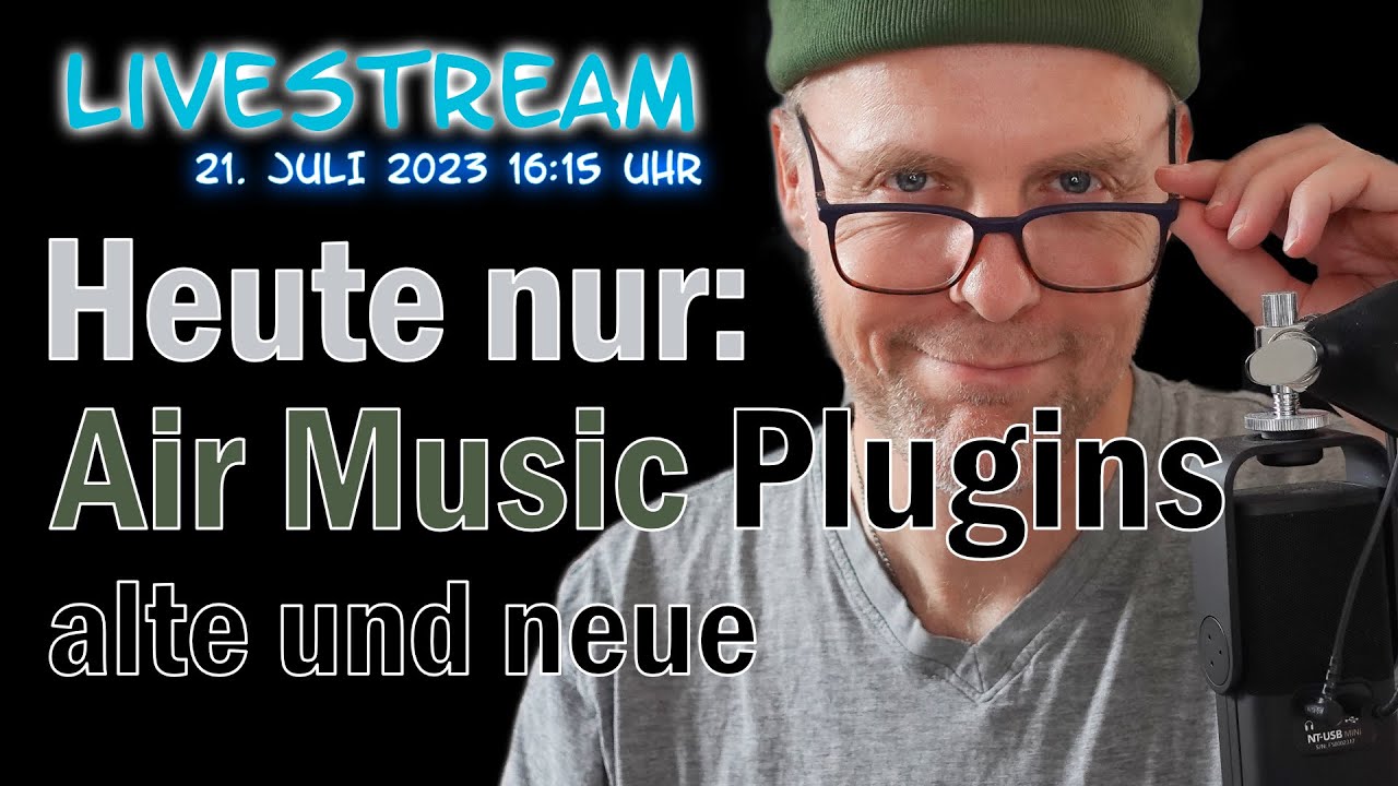 Livestream: Heute nur Air Music Plugins – alte & neue - YouTube