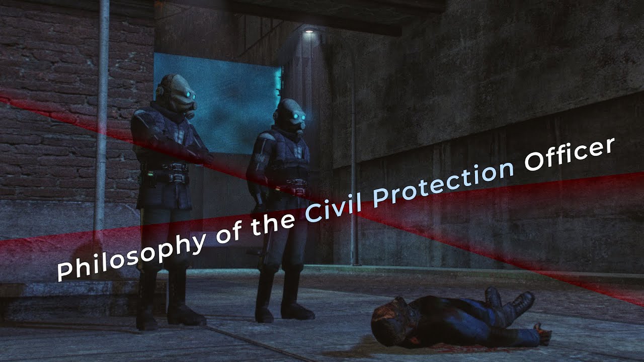 Philosophy of the Civil Protection Officer hl2 - YouTube