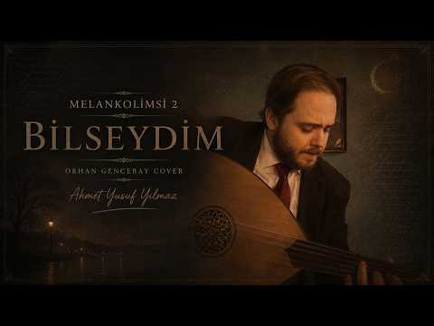 BİLSEYDİM - Ahmet Yusuf Yılmaz