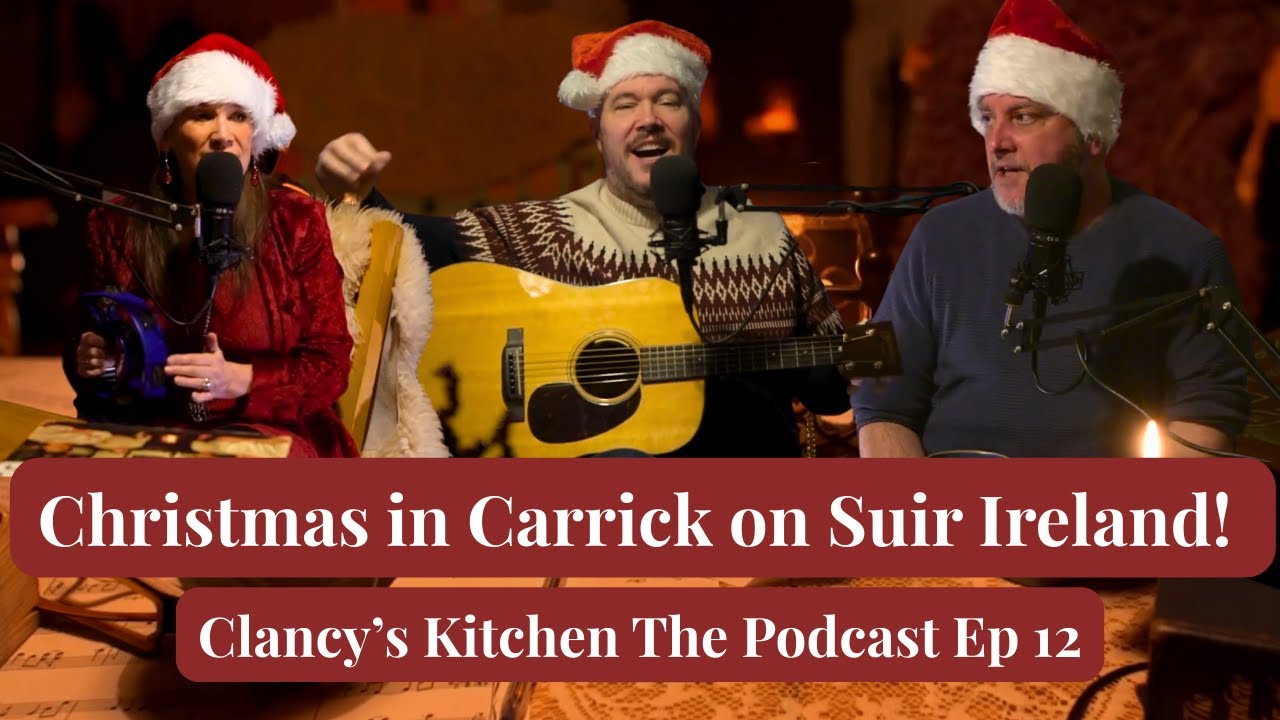 Clancy's Kitchen The Podcast Episode 12 - Christmas! Finbarr Clancy of ...
