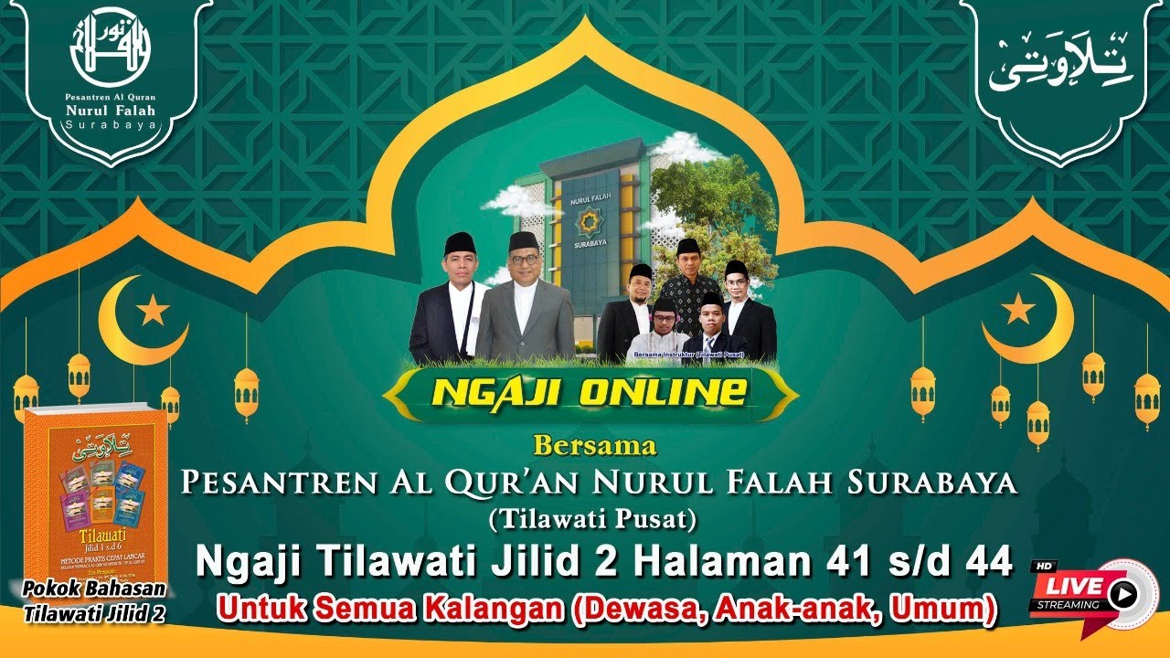 [Live] Ngaji Online I Belajar Tilawati Jilid 2 Halaman 41-44 (Bersama ...